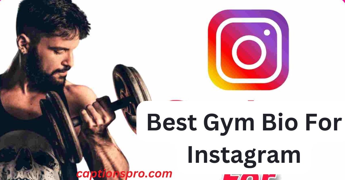 Best 440+ Gym Bio For Instagram in 2025 - Captions Pro