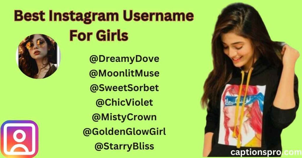640+ Best Instagram Username For Girls In 2025 - Captions pro