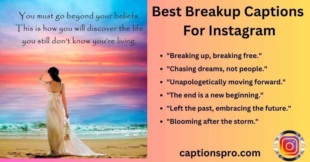 200+ Best Breakup Captions For Instagram in 2025 - Captions Pro