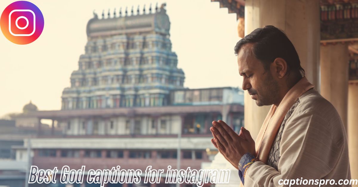 360+ Best God Captions For Instagram 2025 - Captions Pro