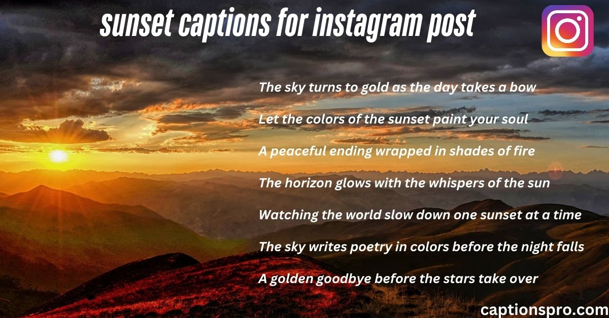 500+ Best Sunset Captions For Instagram 2025 - Captions Pro